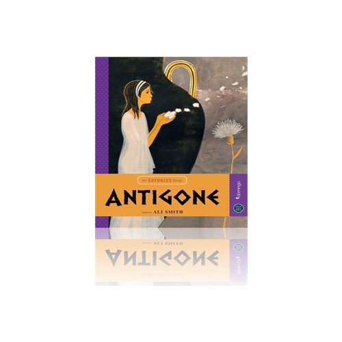 Antigone-Ali Smith Kitabı ve Fiyatı - Hepsiburada
