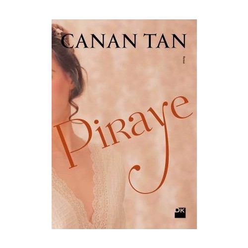 Piraye - Canan Tan Kitabı ve Fiyatı - Hepsiburada