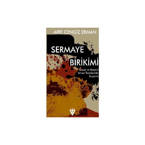 Sermaye Birikimi - Arif Cengiz Erman Kitabı ve Fiyatı