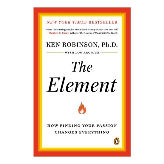 The Element: How Finding Your Passion Changes Everything Kitabı