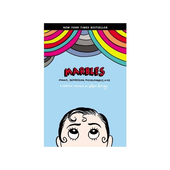 Marbles - Mania, Depression, Michelangelo And Me: A Graphic Kitabı