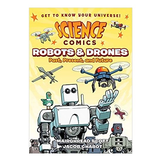 Science Comics: Robots And Drones Kitabı ve Fiyatı - Hepsiburada