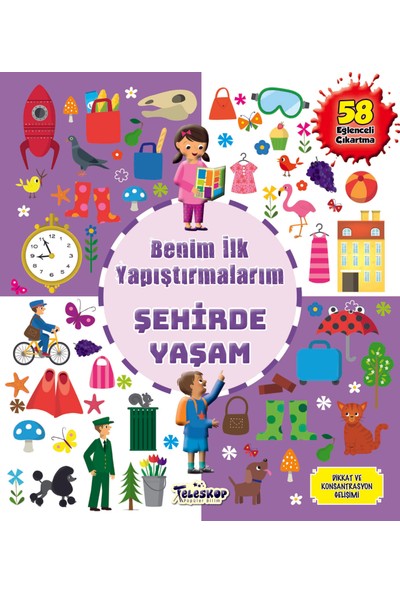 Şehirde Yaşam Benim İlk Yapıştırmalarım