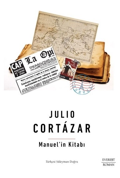 Manuel’in Kitabı - Julio Cortazar Manuel’in Kitabı - Julio Cortazar