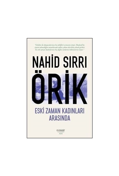Eski Zaman Kadınları Arasında -Nahid Sırrı Örik Eski Zaman Kadınları Arasında -Nahid Sırrı Örik