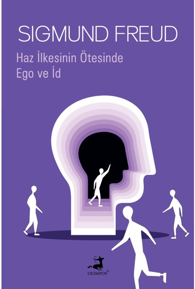 Haz ilkesinin Ötesinde - Ego ve İd - Sigmund Freud