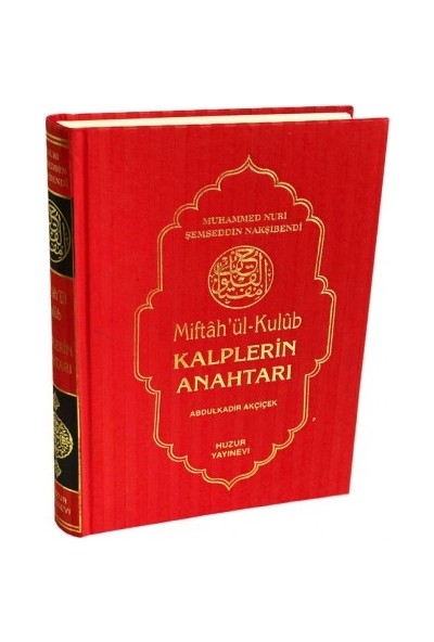 Kalplerin Anahtarı - Miftahül Kulub