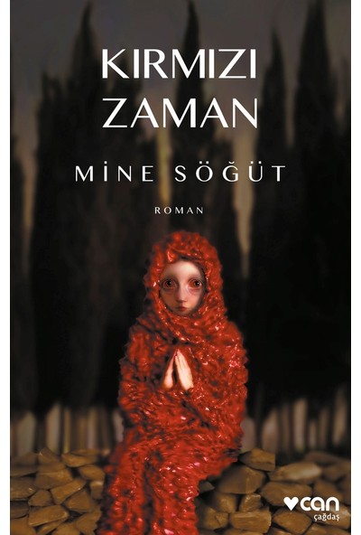 Kırmızı Zaman - Mine Söğüt