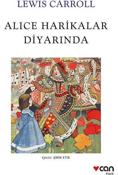 Alice Harikalar Diyarında - Lewis Carroll