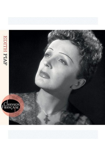 Edith Piaf - Chanson Française -Cd Edith Piaf - Chanson Française -Cd