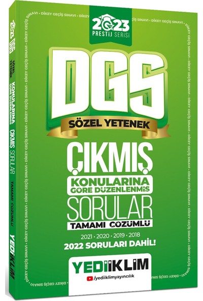 Yediiklim Yayınları Prestij Serisi DGS 2023 Sözel Yetenek Konularına Göre Düzenlenmiş Son 5 Yıl Çıkmış Sorular (Ciltli)