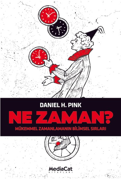 Ne Zaman? - Daniel H. Pink Ne Zaman? - Daniel H. Pink