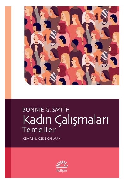 Kadın Çalışmaları Temeller - Bonnie G. Smith Kadın Çalışmaları Temeller - Bonnie G. Smith