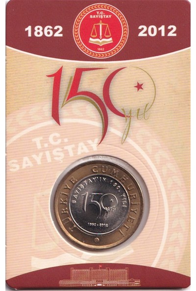 Benim Koleksiyonum Sayıştay'ın 150.YILI - 2012 (Tedavül) Hatıra Parası Benim Koleksiyonum Sayıştay'ın 150.YILI - 2012 (Tedavül) Hatıra Parası