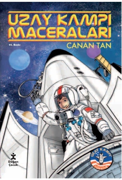 Uzay Kampı Maceraları - Canan Tan Uzay Kampı Maceraları - Canan Tan