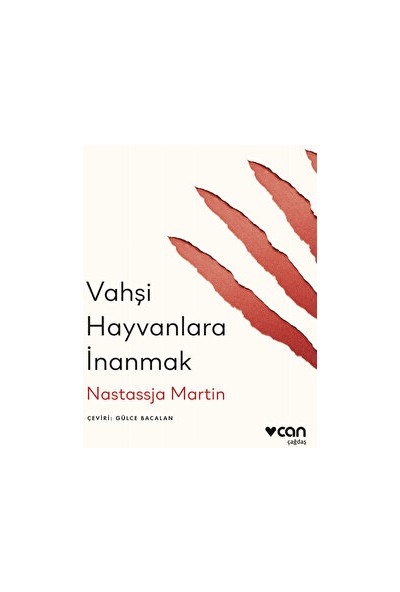 Vahşi Hayvanlara İnanmak - Nastassja Martin