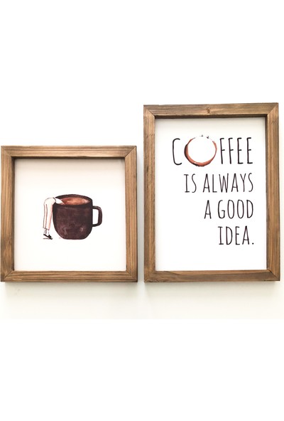 Kahve Köşesi Coffee Is Always A Good Idea Ahşap Çerçeveli Tablo Seti Kahve Köşesi Coffee Is Always A Good Idea Ahşap Çerçeveli Tablo Seti