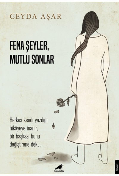 Fena Şeyler, Mutlu Sonlar - Ceyda Aşar