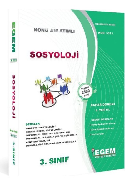 Egem Yayınları Aöf 3. Sınıf Sosyoloji Bahar Dönemi Konu Anlatımlı Soru Bankası 6. Yarıyıl Egem Yayınları Aöf 3. Sınıf Sosyoloji Bahar Dönemi Konu Anlatımlı Soru Bankası 6. Yarıyıl