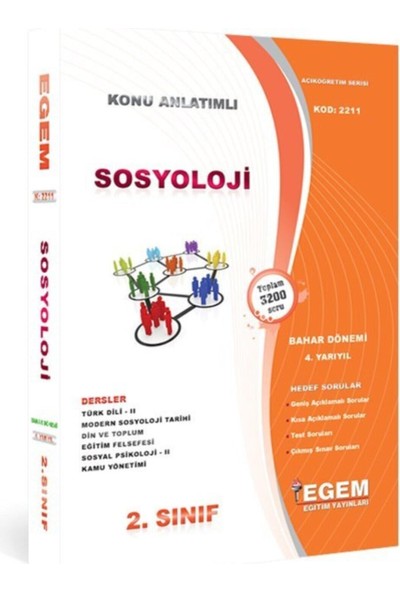 Egem Yayınları Aöf 2. Sınıf Sosyoloji Bahar Dönemi Konu Anlatımlı Soru Bankası 4. Yarıyıl Egem Yayınları Aöf 2. Sınıf Sosyoloji Bahar Dönemi Konu Anlatımlı Soru Bankası 4. Yarıyıl