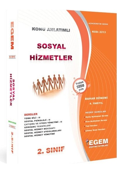 Egem Yayınları Aöf 2.sınıf Sosyal Hizmetler(Bahar Dönemi) Konu Anlatımlı Soru Bankası (4.yy) Egem Yayınları Aöf 2.sınıf Sosyal Hizmetler(Bahar Dönemi) Konu Anlatımlı Soru Bankası (4.yy)
