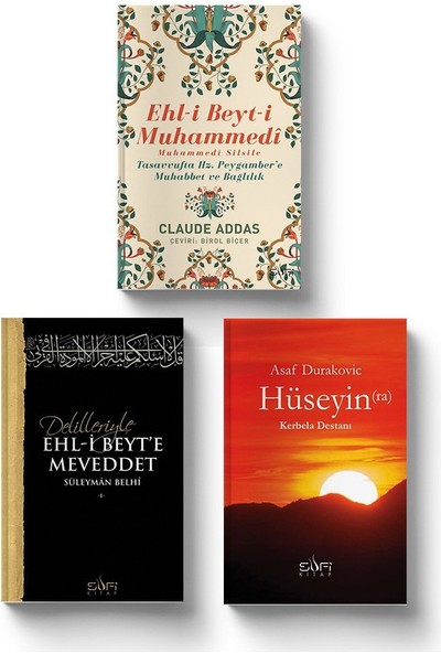 Ehl-i Beyti Anmak 3 Kitap Ehli Beyti Muhammedi Muhammedi Silsile - Delilleriyle Ehli Beyte Muhabbet - Hüseyin Ra Kerbela Destanı Ehl-i Beyti Anmak 3 Kitap Ehli Beyti Muhammedi Muhammedi Silsile - Delilleriyle Ehli Beyte Muhabbet - Hüseyin Ra Kerbela Destanı