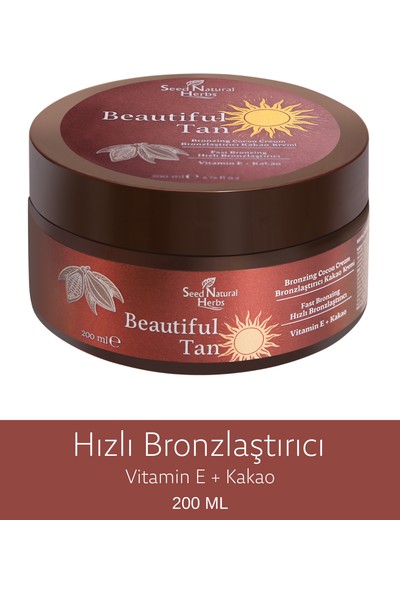 Seed Natural Herbs Hızlı Bronzlaştırıcı Kakao Özlü Güneş Kremi 200 ml Seed Natural Herbs Hızlı Bronzlaştırıcı Kakao Özlü Güneş Kremi 200 ml