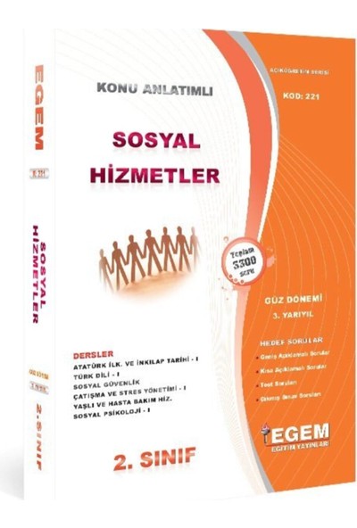 Egem Yayınları Aöf 2. Sınıf Sosyal Hizmetler Konu Anlatımlı Soru Bankası-Güz Dönemi 3. Yarıyıl Egem Yayınları Aöf 2. Sınıf Sosyal Hizmetler Konu Anlatımlı Soru Bankası-Güz Dönemi 3. Yarıyıl