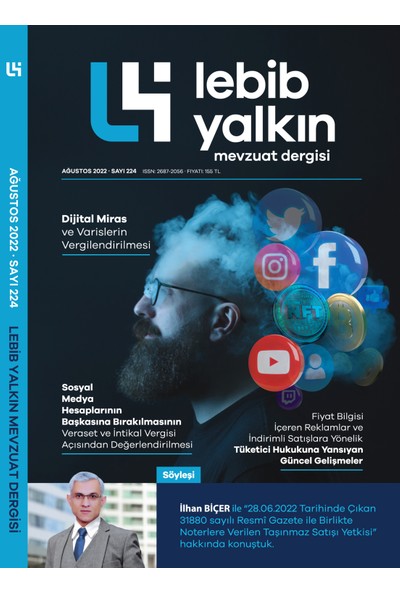 Lebib Yalkın Mevzuat Dergisi 2022 Ağustos Sayı: 224 Lebib Yalkın Mevzuat Dergisi 2022 Ağustos Sayı: 224