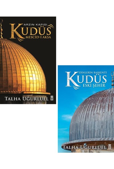 Talha Uğurluel 2 Kitap Set / Arzın Kapısı Kudüs - Dinlerin Başkenti Kudüs