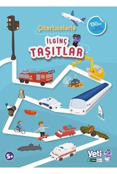 Yeti Çıkartmalarla İlginç Taşıtlar Yeti Çıkartmalarla İlginç Taşıtlar