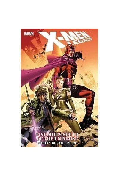X-Men Legacy: Five Miles South Of The Universe Ingilizce Çizgi Roman