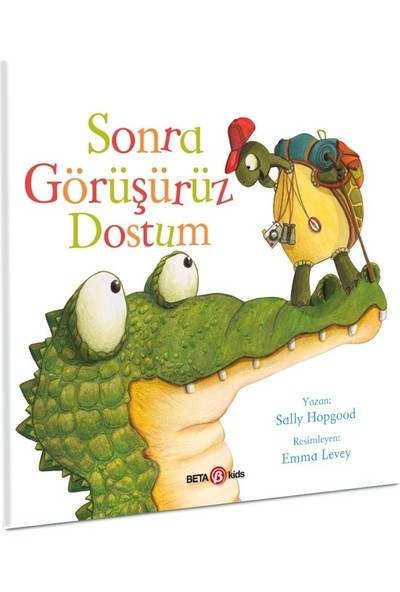 Sonra Görüşürüz Dostum - Sally Hopgood Sonra Görüşürüz Dostum - Sally Hopgood