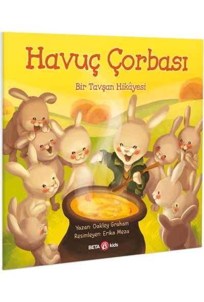 Havuç Çorbası Bir Tavşan Hikayesi - Oakley Graham Havuç Çorbası Bir Tavşan Hikayesi - Oakley Graham
