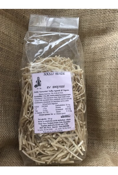 Nazlı Teyze Ev Eriştesi (Yufka Açarak El Yapımı)(Sütlü Yumurtalı) Nazlı Teyze Ev Eriştesi (Yufka Açarak El Yapımı)(Sütlü Yumurtalı)