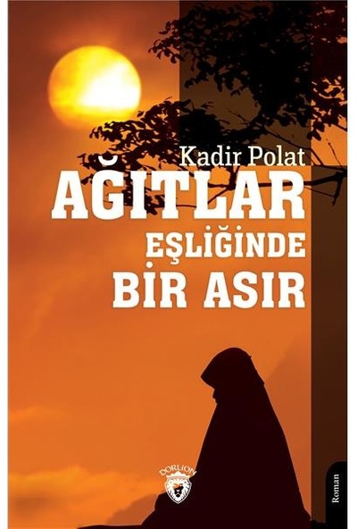 Ağıtlar Eşliğinde Bir Asır