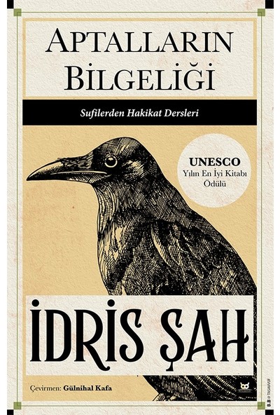 Aptalların Bilgeliği - Sufilerden Hakikat Dersleri - İdris Şah