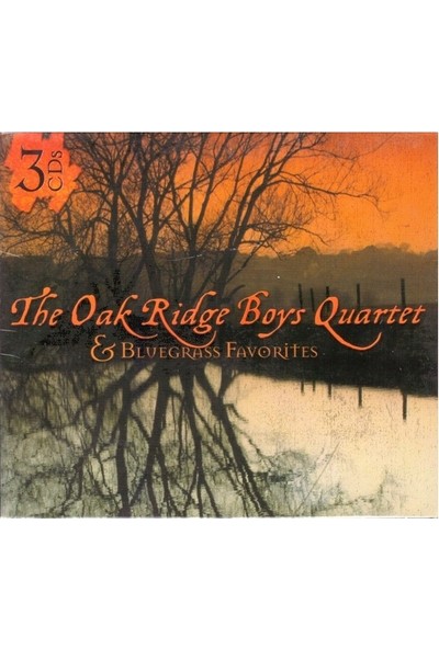 The Oak Ridge Boys Quartet – The Oak Ridge Boys Quartet & Bluegrass Favorites (3cd)