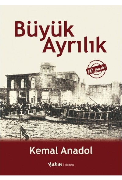 Büyük Ayrılık- Kemal Anadol Büyük Ayrılık- Kemal Anadol