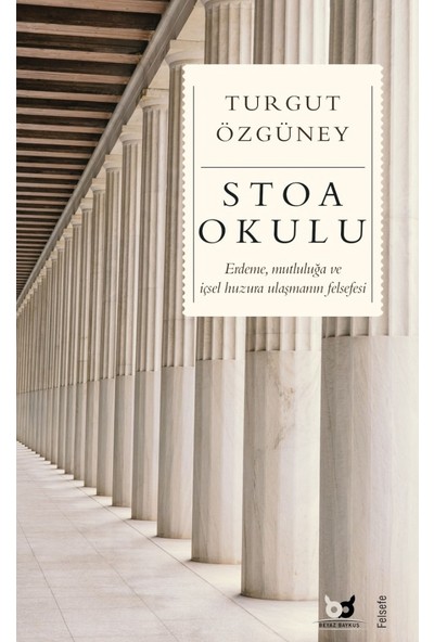 Stoa Okulu - Turgut Özgüney Stoa Okulu - Turgut Özgüney