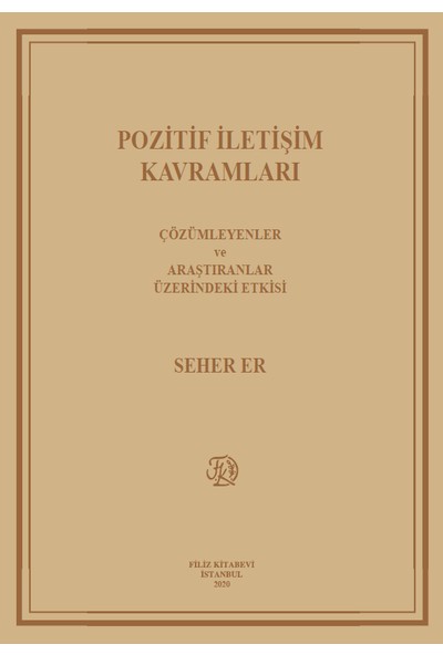 Pozitif Iletişim Kavramları Pozitif Iletişim Kavramları