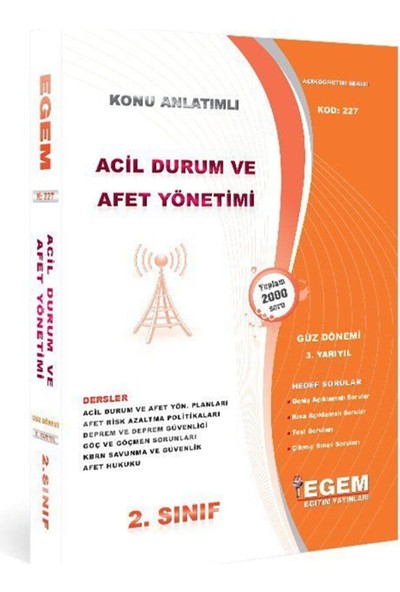 Egem Yayınları Aöf 2 Sınıf Acil Durum ve Afet Yönetimi Konu Anlatımlı Soru Bankası-Güz Dönemi(3.yarıyıl) Egem Yayınları Aöf 2 Sınıf Acil Durum ve Afet Yönetimi Konu Anlatımlı Soru Bankası-Güz Dönemi(3.yarıyıl)