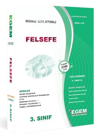 Egem Yayınları Aöf Felsefe 3.sınıf Konu Anlatımlı Soru Bankası-Güz Dönemi(5. Yarıyıl) Egem Yayınları Aöf Felsefe 3.sınıf Konu Anlatımlı Soru Bankası-Güz Dönemi(5. Yarıyıl)
