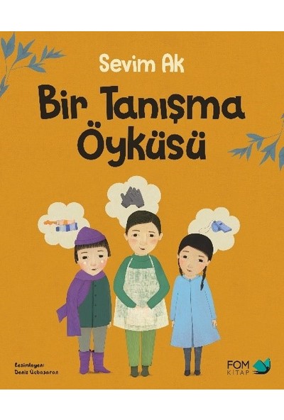 Bir Tanışma Öyküsü - Sevim Ak
