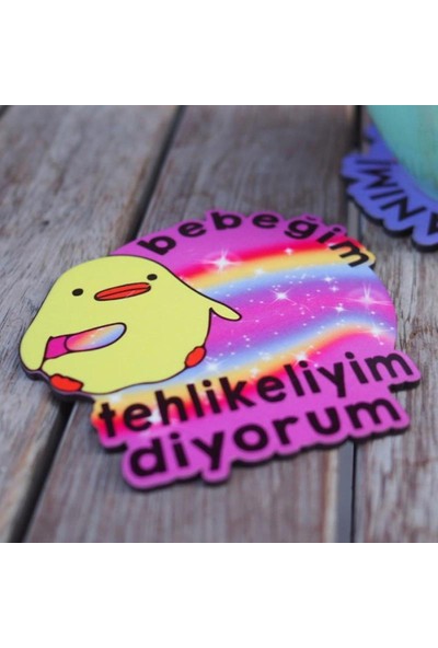 ModaZey Bebeğim Tehlikeliyim Desenli Bardak Altlığı ModaZey Bebeğim Tehlikeliyim Desenli Bardak Altlığı
