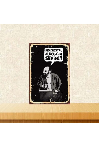 Patienc Ben Sosyal Alkoliğim Sevim 20-30 cm Retro Ahşap Poster