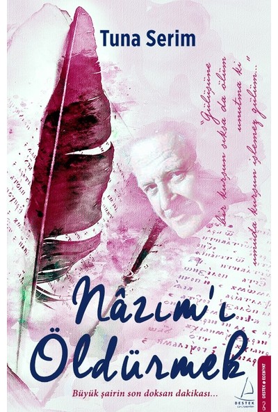 Nâzım’ı Öldürmek - Tuna Serim