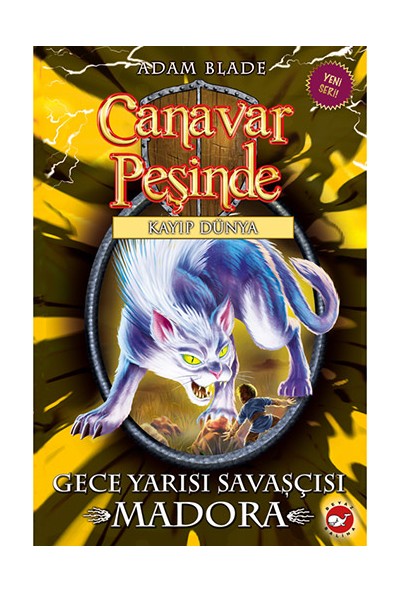 Canavar Peşinde 40: Gece Yarısı Savaşçısı Madora - Adam Blade Canavar Peşinde 40: Gece Yarısı Savaşçısı Madora - Adam Blade