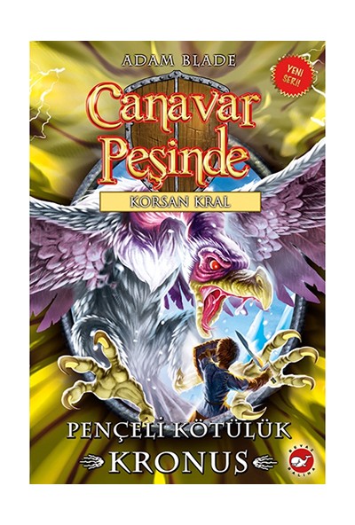 Canavar Peşinde 47 Pençeli Kötülük Kronus - Adam Blade Canavar Peşinde 47 Pençeli Kötülük Kronus - Adam Blade