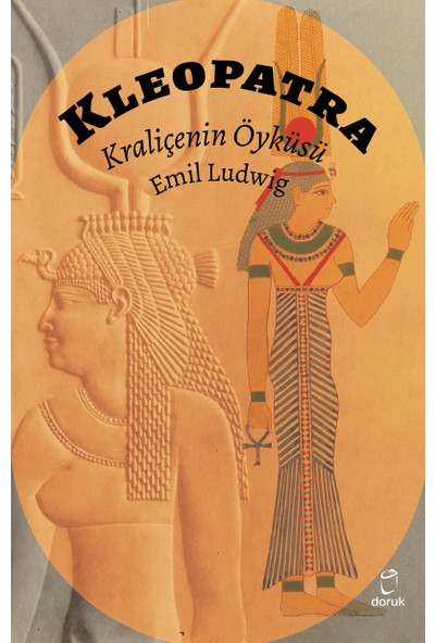 Kleopatra: Kraliçenin Öyküsü - Emil Ludwig Kleopatra: Kraliçenin Öyküsü - Emil Ludwig